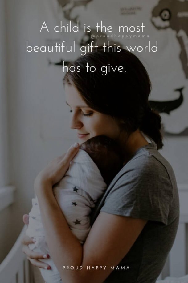 75 Inspiring Motherhood Quotes (With Images)