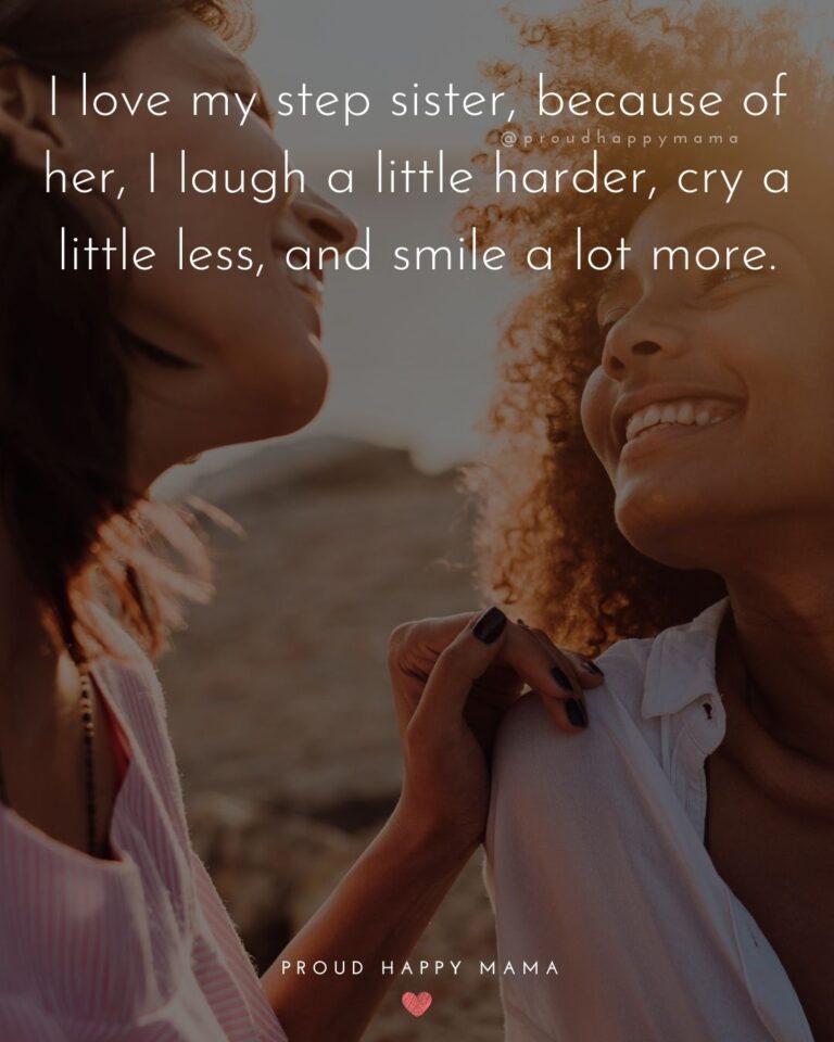 30 Step Sister Quotes And Sayings With Images