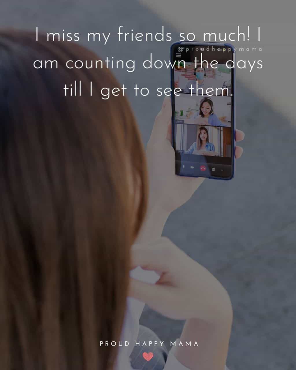 100 Missing Friends Quotes And Sayings (With Images)